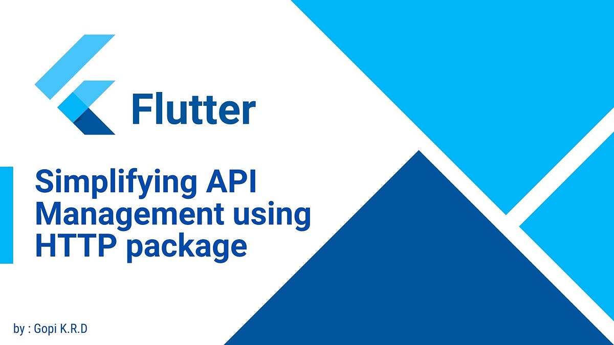 Flutter: Simplifying API Management using HTTP package. | by Gopi ... Flutter: Simplifying API Management using HTTP package. | by Gopi ...