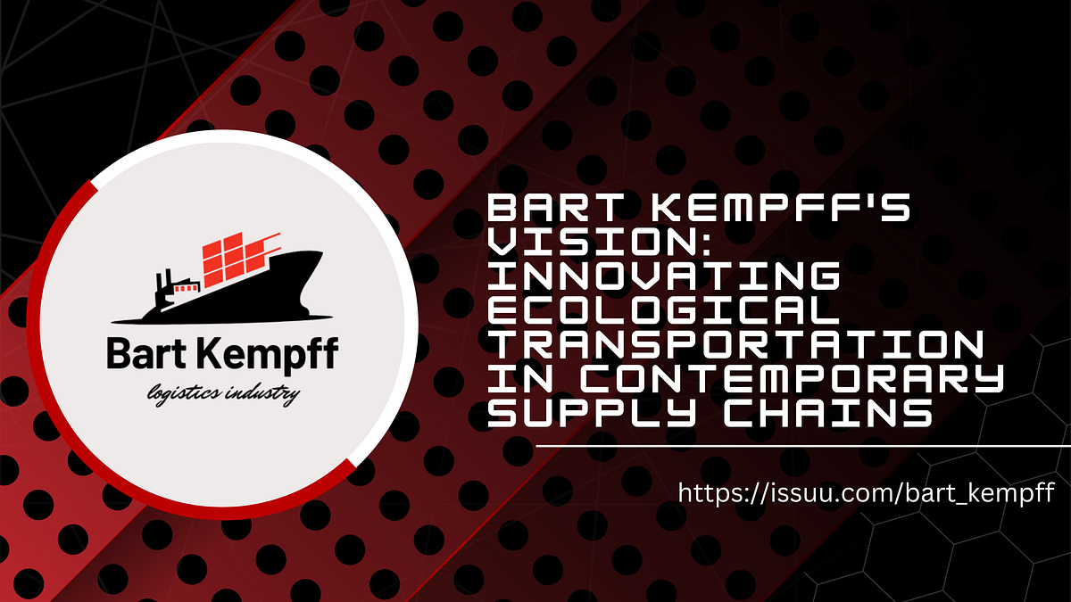 Bart Kempff’s Vision: Innovating Ecological Transportation in ...