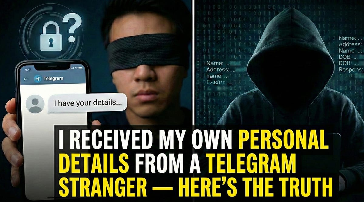 I Received My Own Personal Details From a Telegram Stranger — Here’s ...