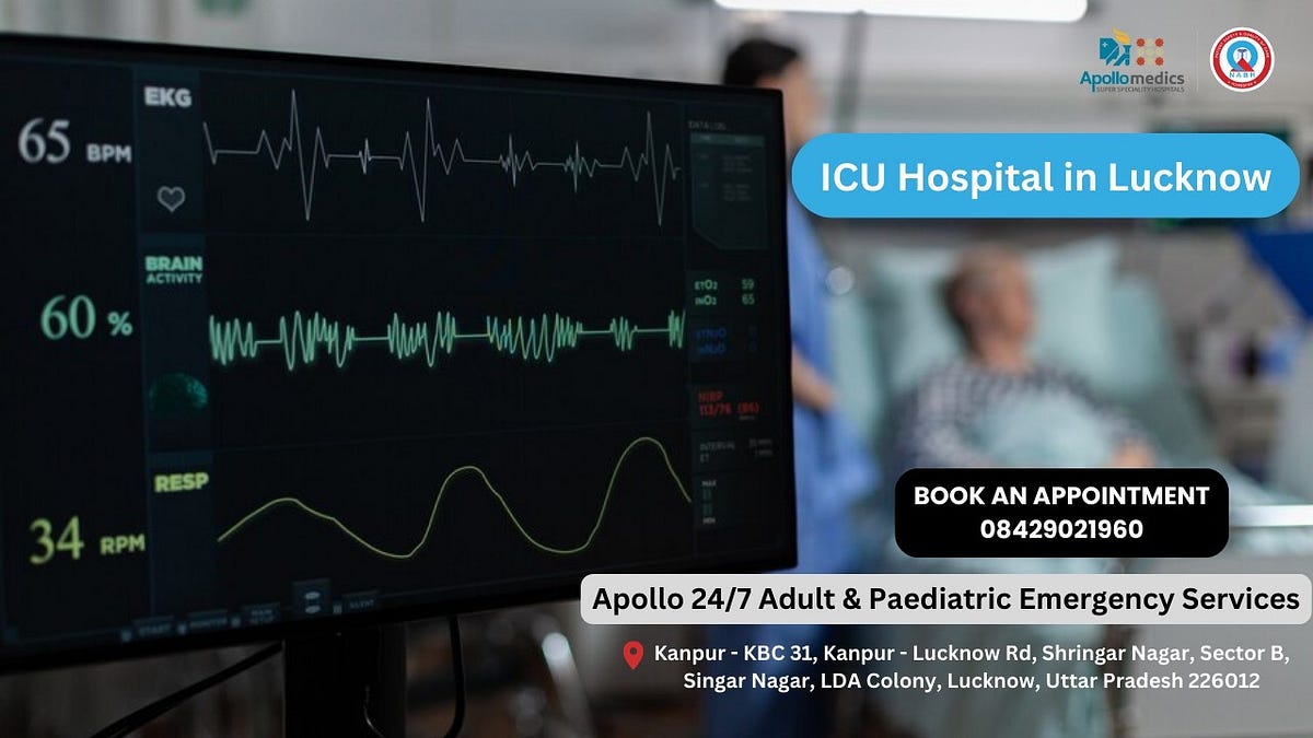 ICU Hospital in Lucknow | Apollo ICU | by Apollo ICU | Mar, 2024 | Medium