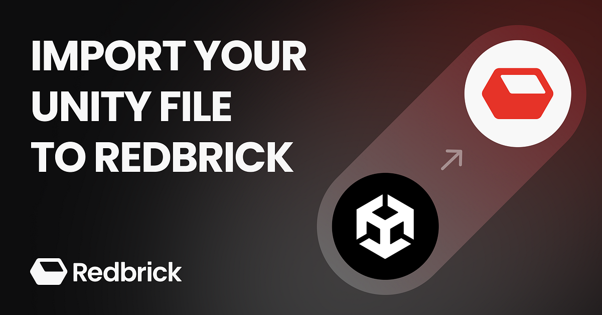 Redbrick Revolutionizes Game Development & Distribution: Unity ...