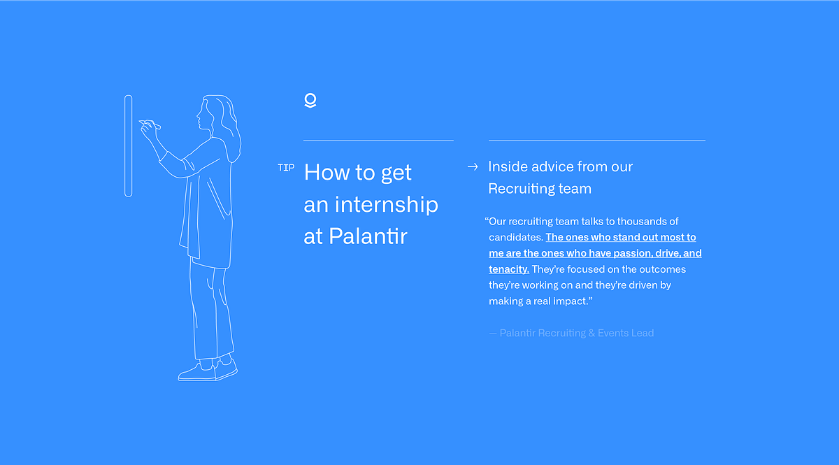 How to Get an Internship at Palantir | by Palantir | Palantir Blog