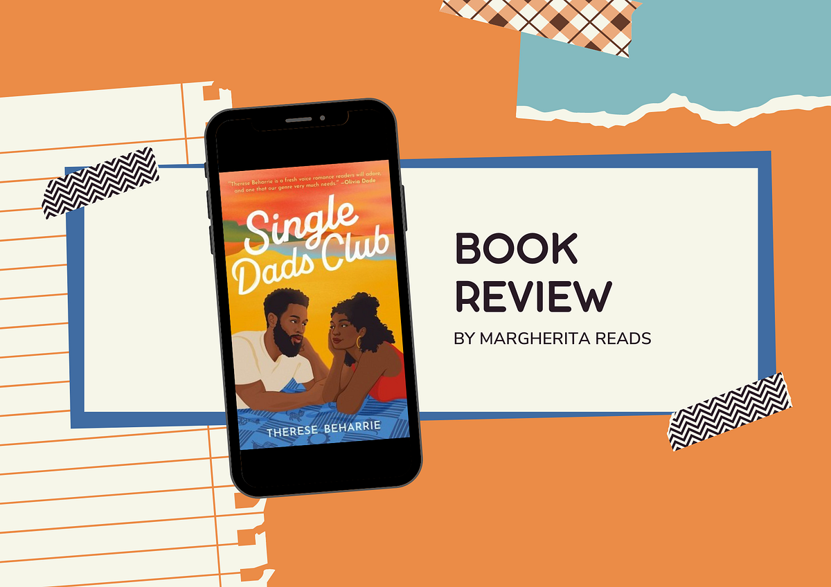 [ book review ] Single Dads Club by Therese Beharrie | by Margherita ...