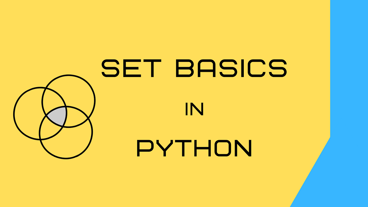 Watch: Set Basics in Python - Onel Harrison - Medium