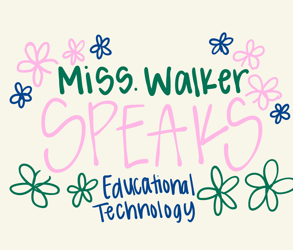 My Podcast, Miss. Walker Speaks, discusses how education technology ...
