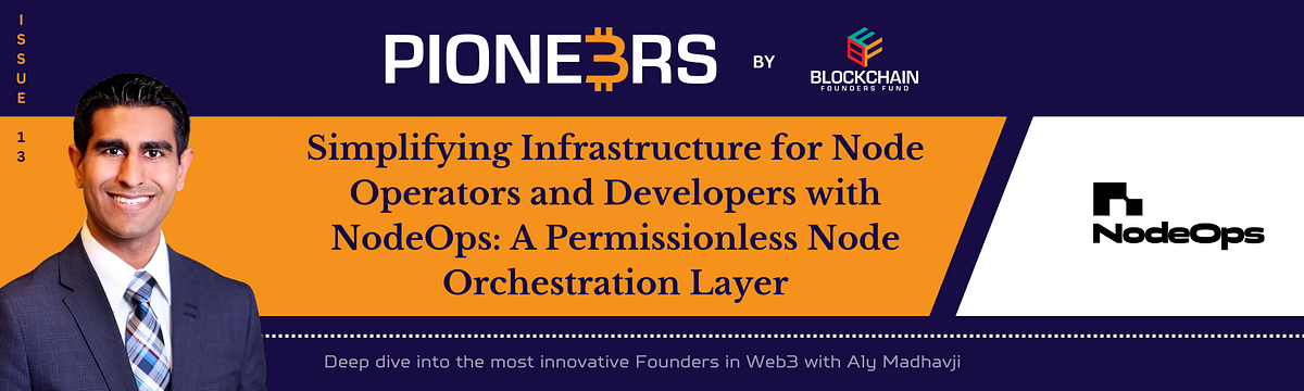 Simplifying Infrastructure For Node Operators And Developers With Nodeops A Permissionless Node