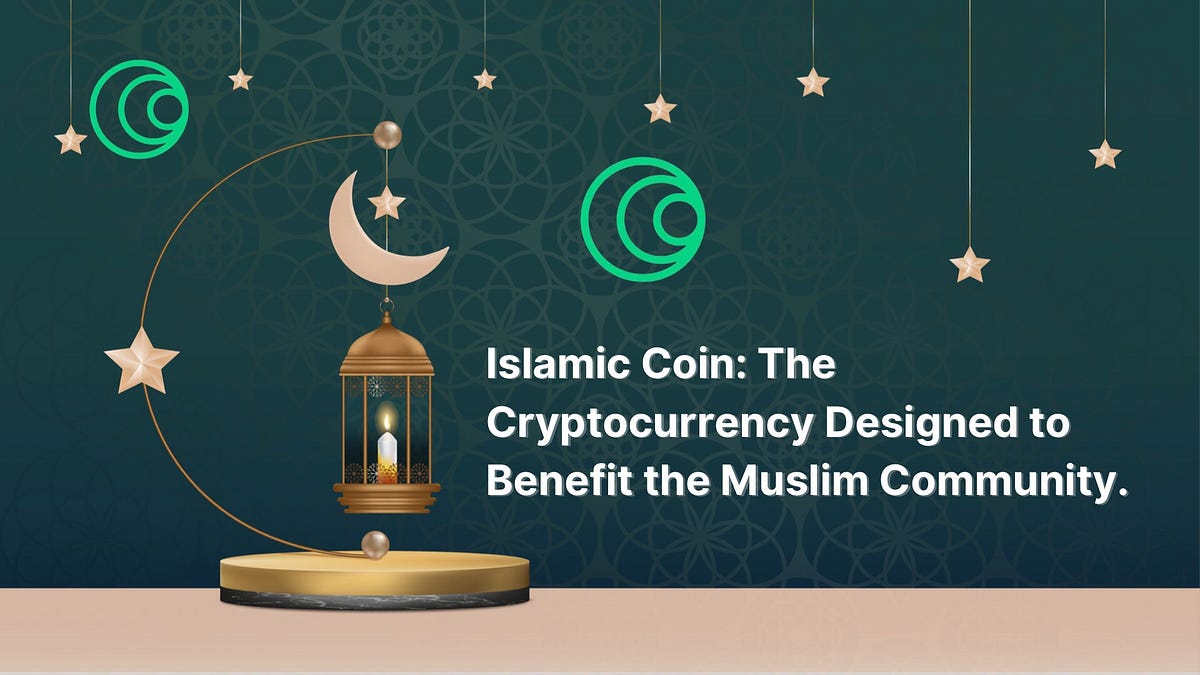 Islamic Coin: The Cryptocurrency Designed to Benefit the Muslim ...