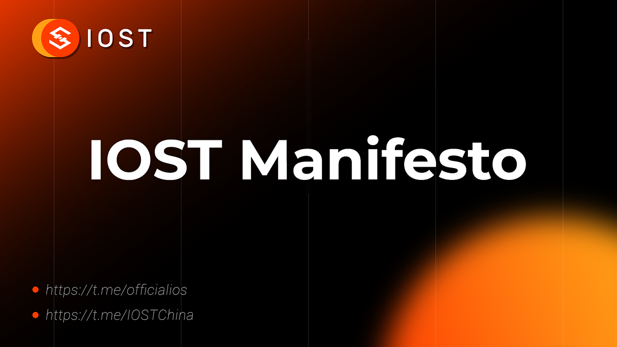 The Manifesto: Redefining IOST with PayPIN | by IOST PR | IOST | Medium