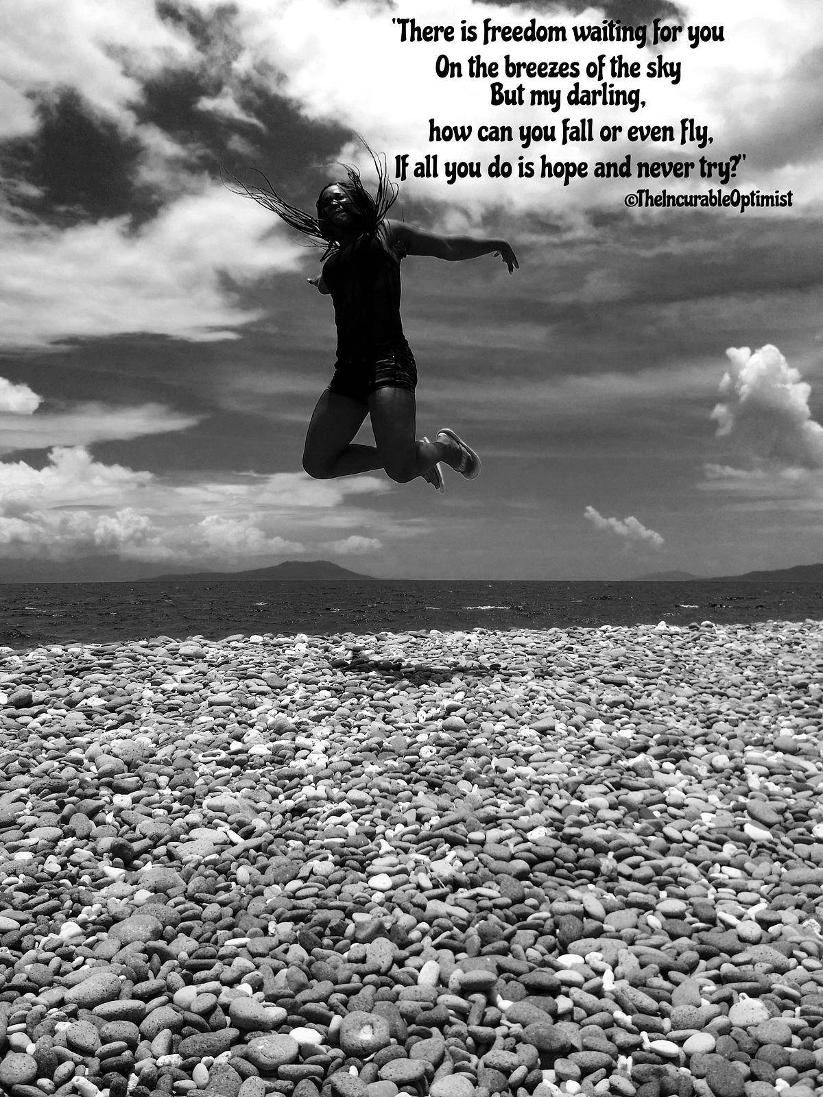 "There is freedom waiting for you, On the breezes of the sky, And you ...