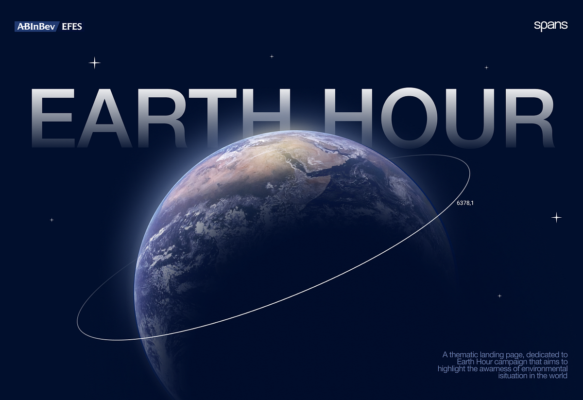 “Earth Hour” Case. How we covered an international… | by Spans Agency ...