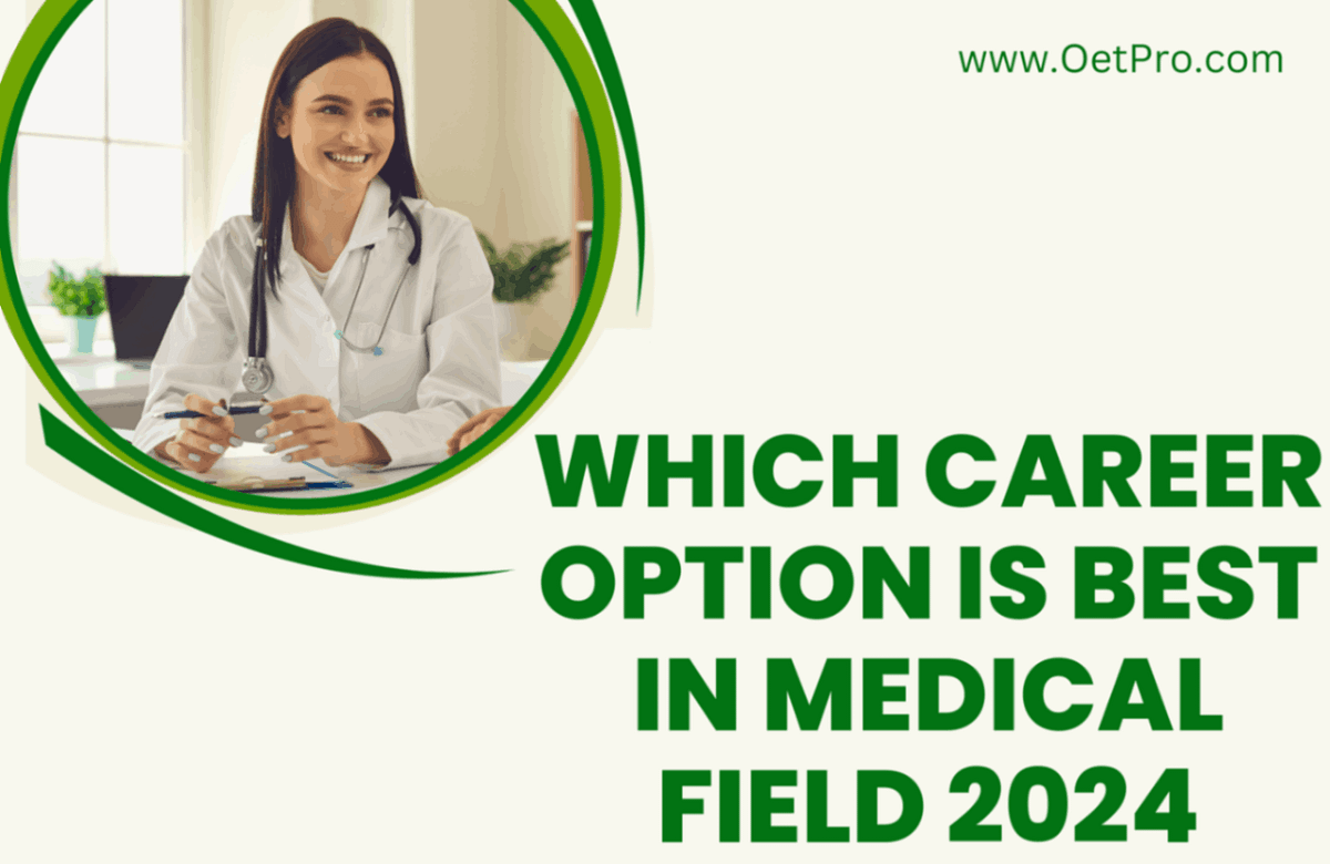 Which Career Option is Best in Medical Field 2024 - dia singh - Medium