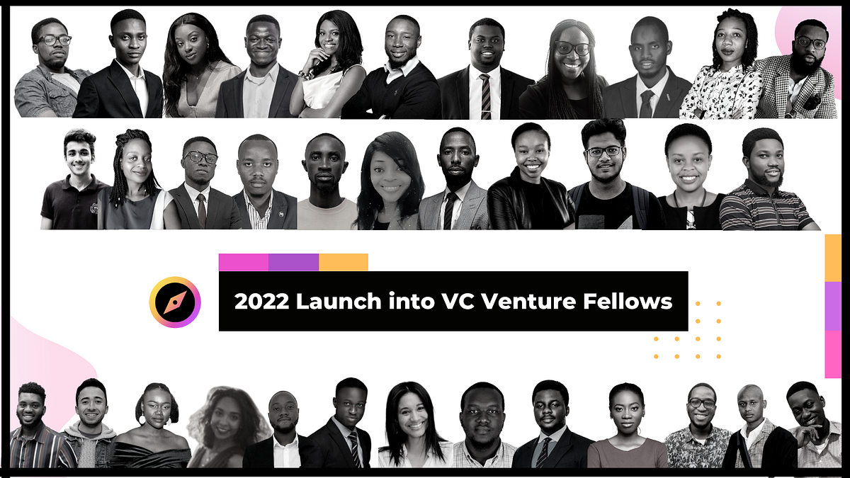 Introducing The 2022 Launch Into VC Venture Fellows | by Dream VC Team ...