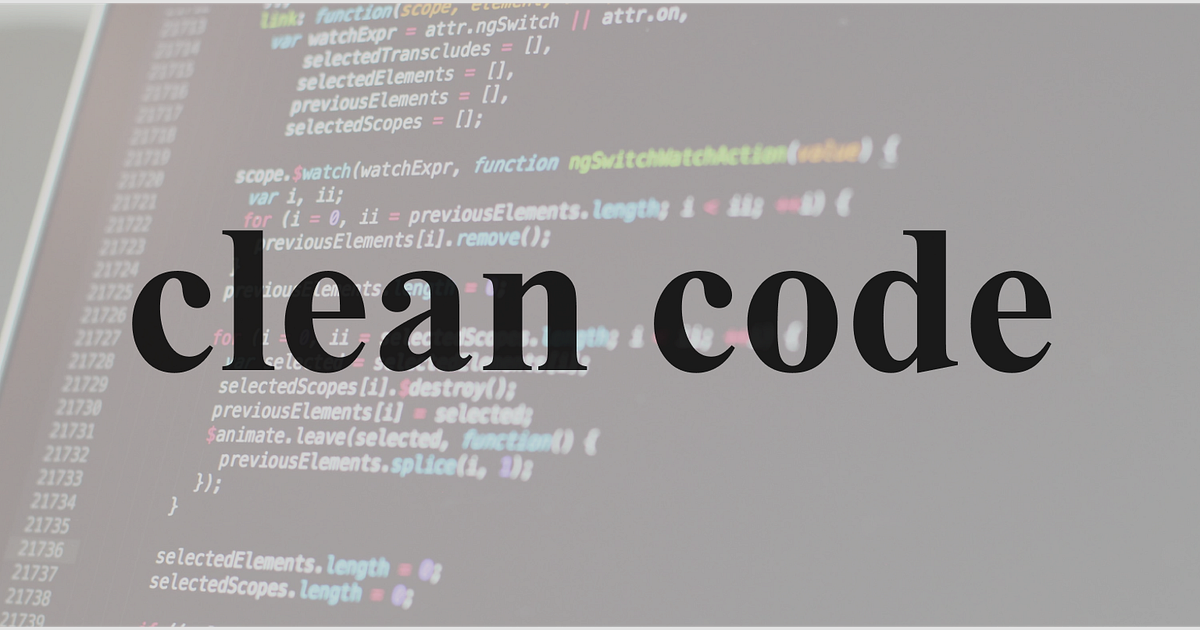 Clean Code: Keeping Your Code Clean | by Hana F. Ardiansyah | Medium