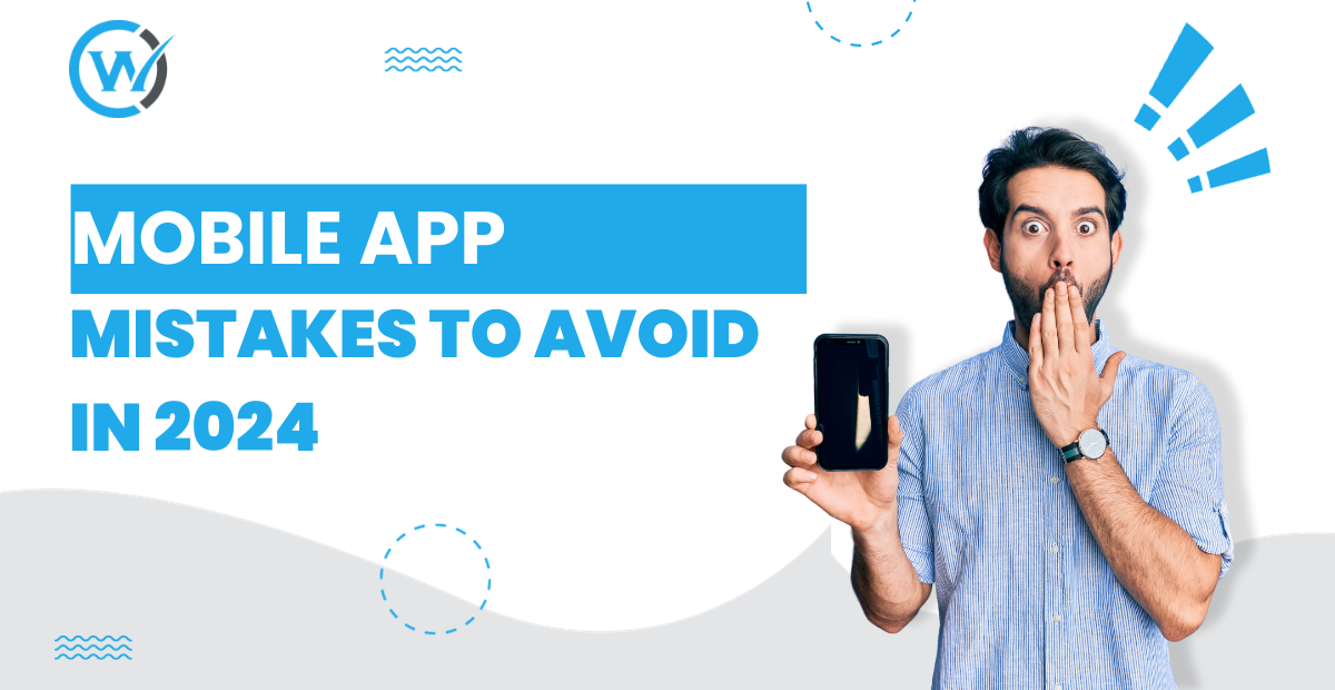 Mobile App Development Mistakes to Avoid in 2024 | by WebOsmotic Private Limited | Jan, 2024 ...