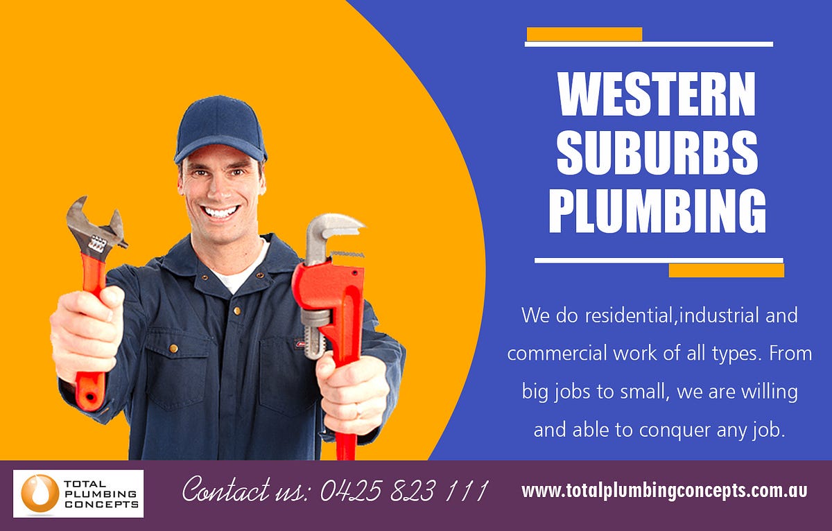 Western Suburbs Plumbing | by Total Plumbing Concepts | Medium