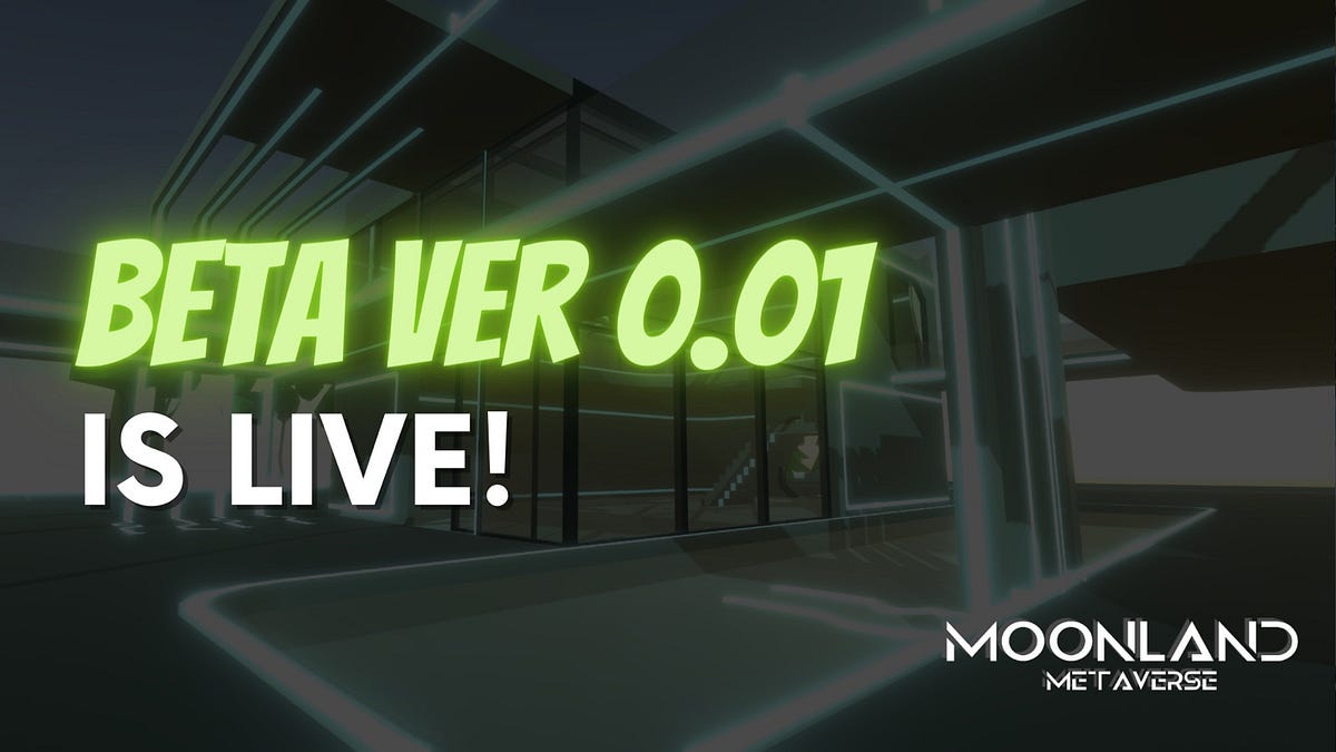Moonland Beta Launch Controls & Question Guide | by Moonland Metaverse ...