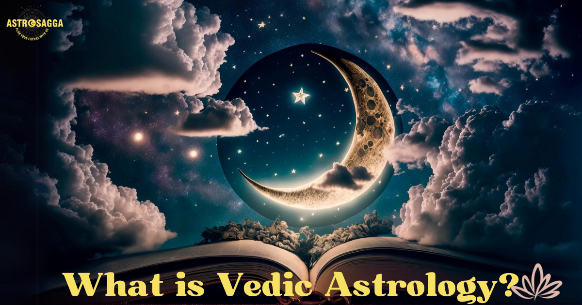Understanding Vedic Astrology: An Ancient Indian System of Astrology ...