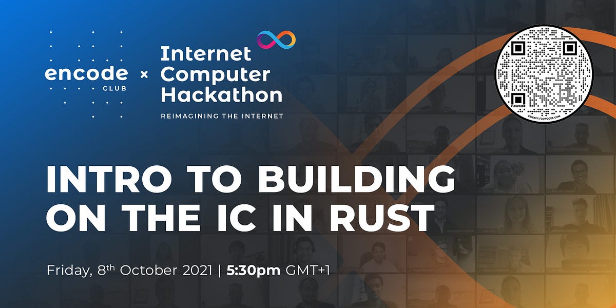 Encode x Internet Computer: Intro to Building on the IC in Rust [Video ...