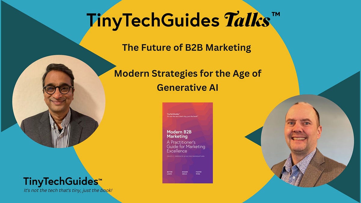 Author Interview: The Future of B2B Marketing | by David Sweenor | Nov ...