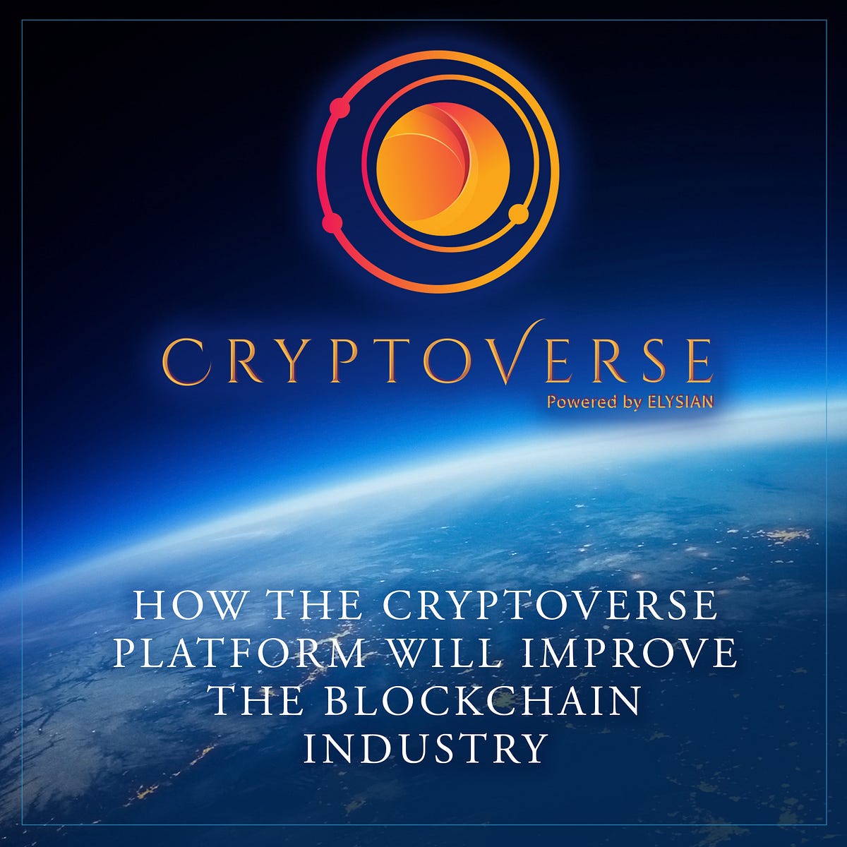 How the CryptoVerse Platform Will Improve the Blockchain Industry | by ...