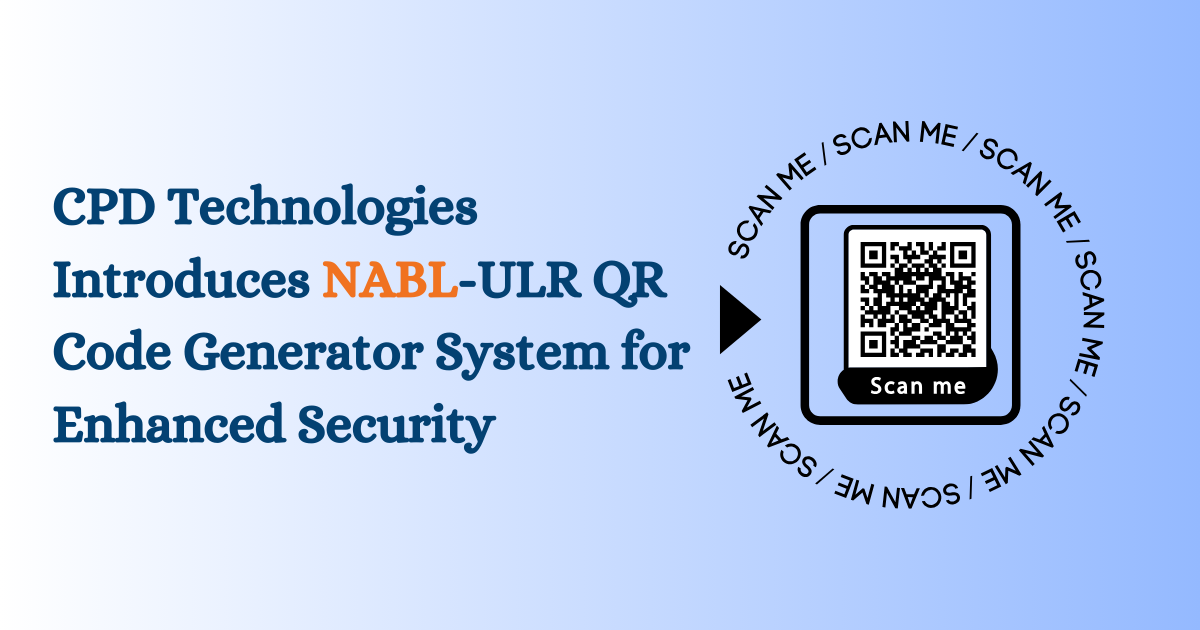 CPD Technologies Introduces NABL-ULR QR Code Generator System for Enhanced Security | by ...
