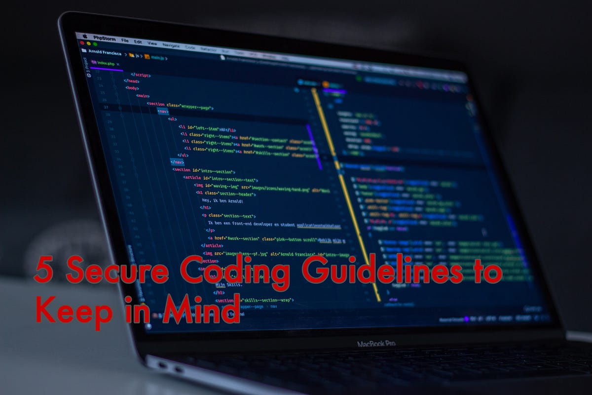 5 Secure Coding Guidelines to Keep in Mind | by Andrew Scott | Ochrona ...