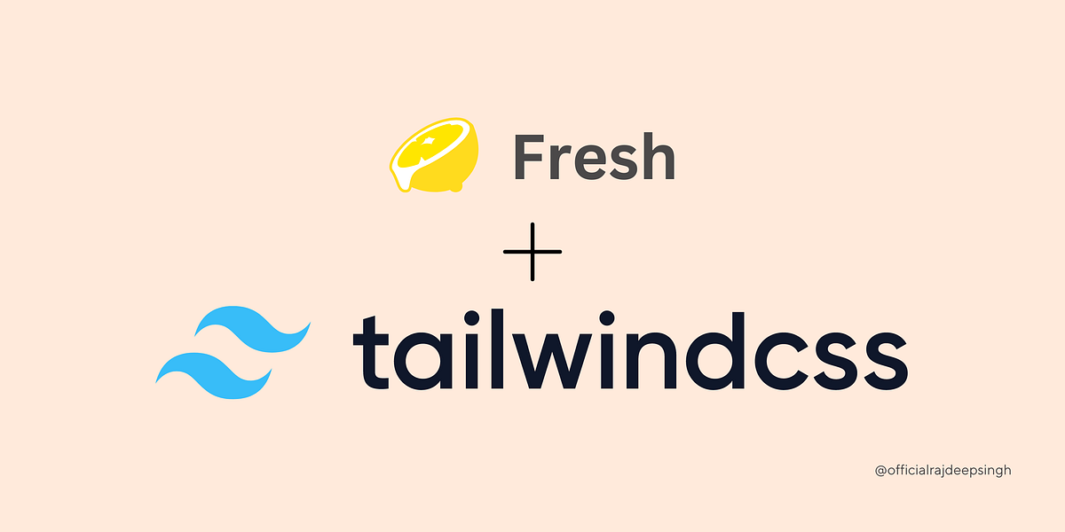 How To Use Tailwindcss With Deno And Fresh Framework By Rajdeep Singh Frontend Web Medium