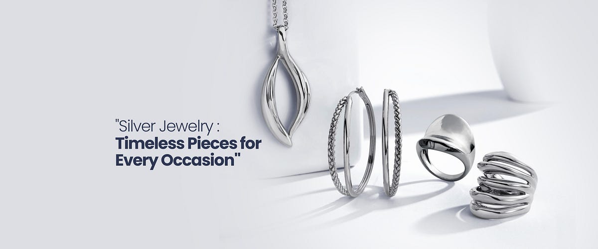 Silver Jewelry: Timeless Pieces for Every Occasion | by Dsirejewelry ...