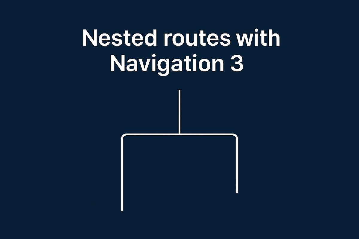 Nested routes with Navigation 3. As I could not find any guide for it ...