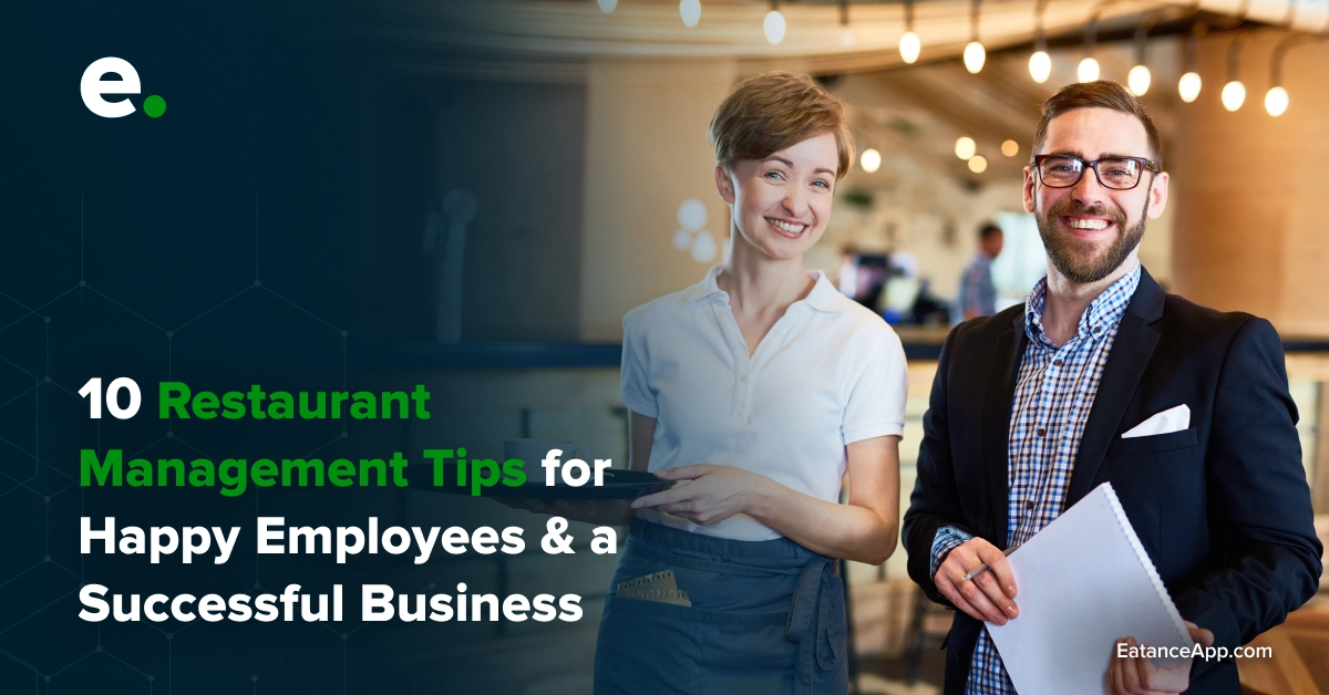 10 Restaurant Management Tips For Happy Employees & A Successful ...