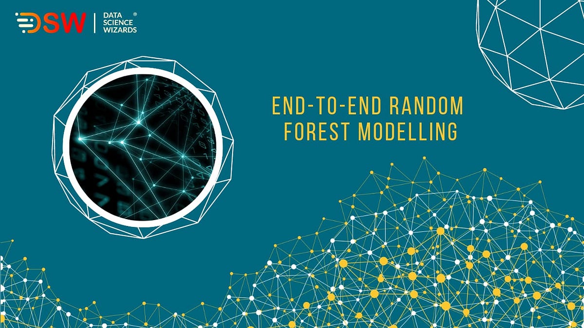 End-to-End Random Forest Modelling | by Data Science Wizards | Medium