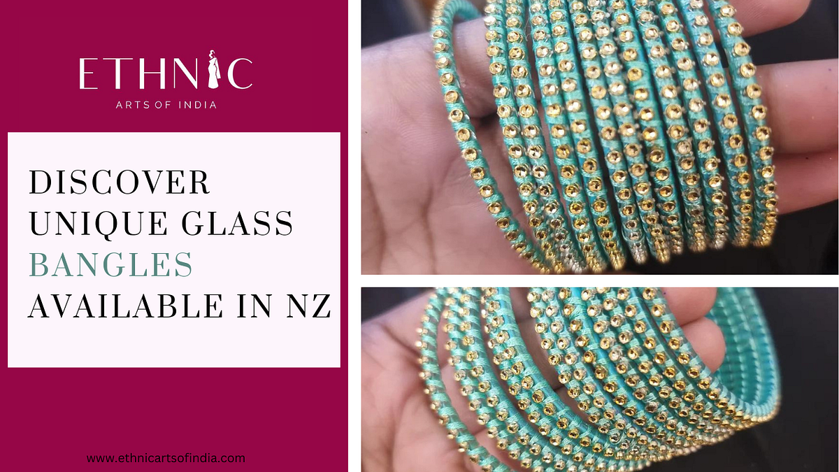 Discover Unique Glass Bangles Available in NZ | by Ethnic Arts Of India ...