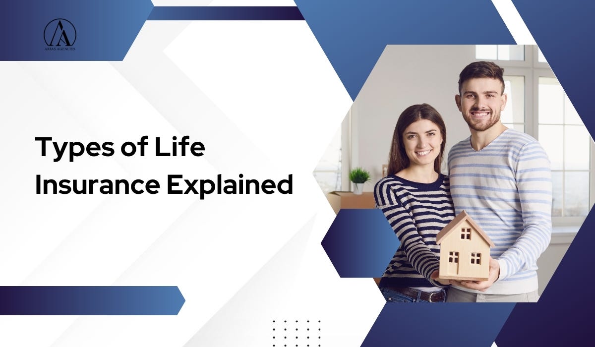 Types of Life Insurance Explained | by Simon Arias | Medium