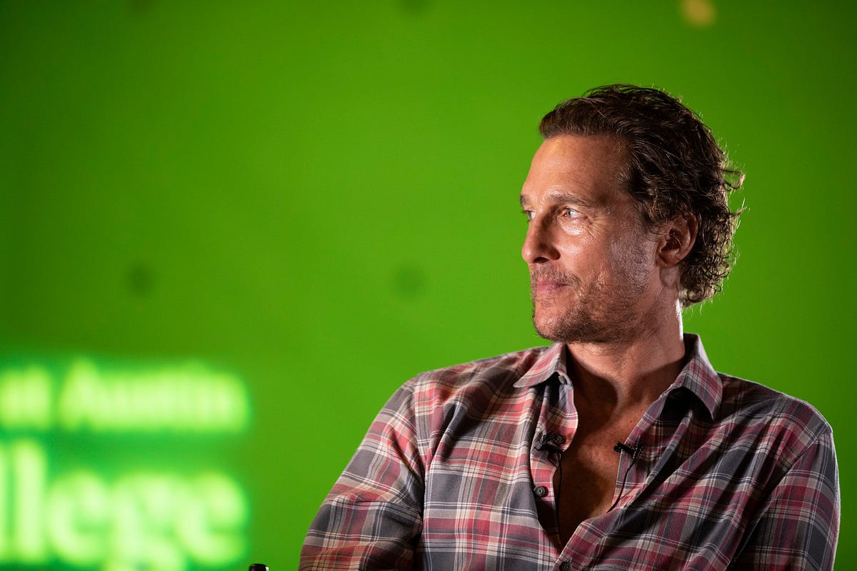 What I Learned From Matthew McConaughey | by Wang Yip | Amateur Book ...