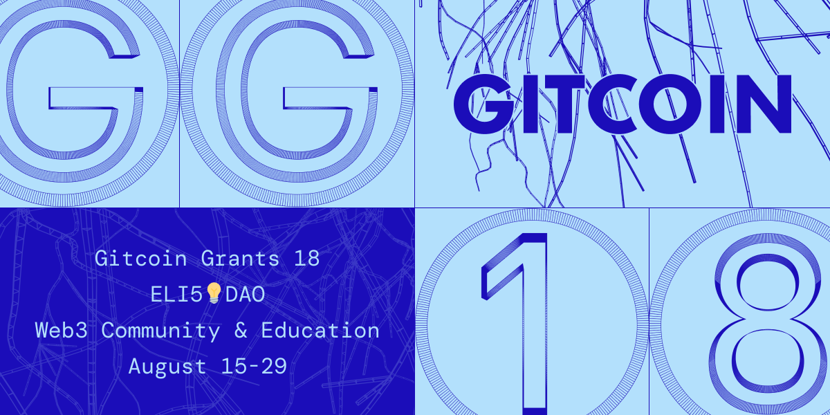 ELI5 DAO: Grantee in Gitcoin Grants 18 | by Decentralist.com ...