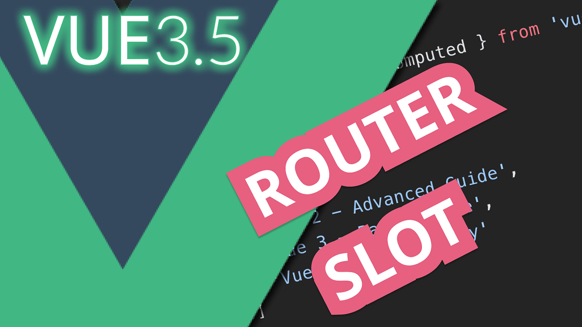 How to use slots in router-view - Al Emran - Medium