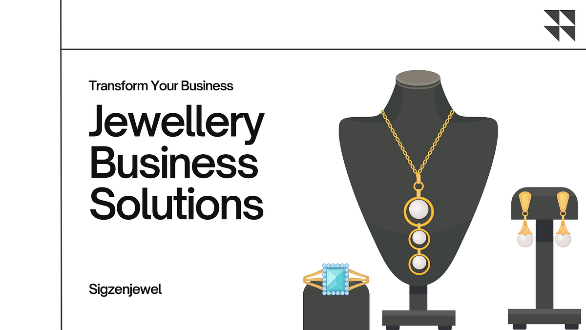 Why Your Jewellery Business Needs ERP: Key Benefits and Features | by ...