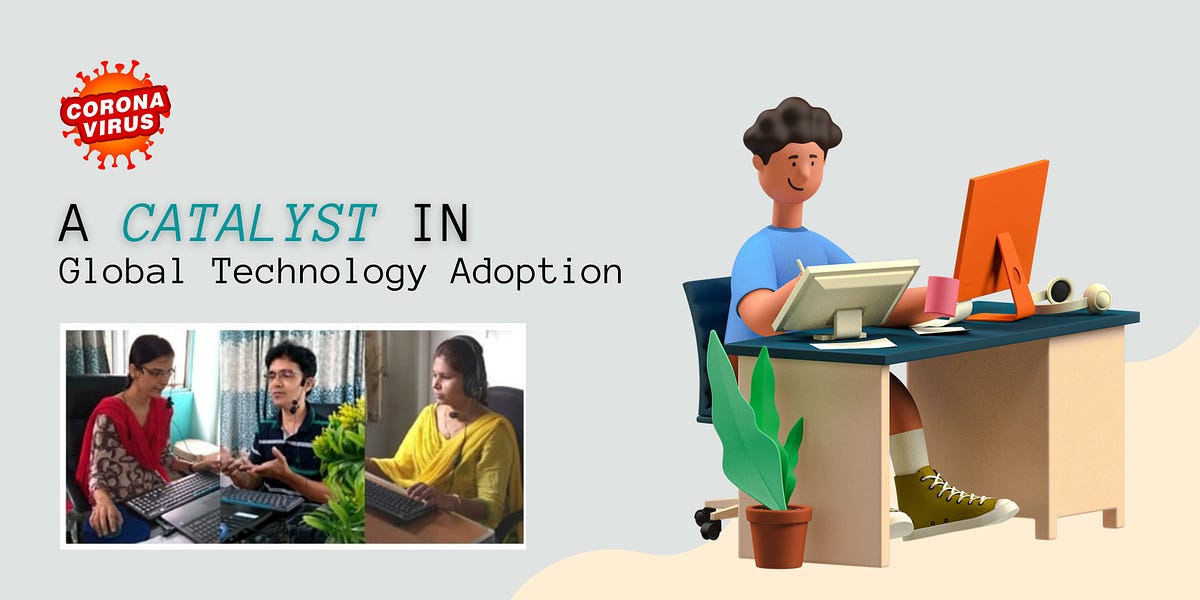 Catalyst in Global technology adoption | by Praffull Manekar | Medium