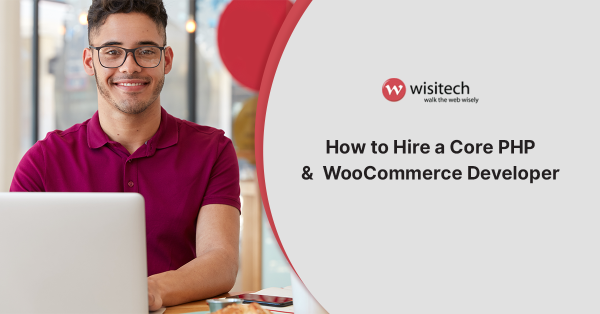 How to Hire a Core PHP & WooCommerce Developer - Stassy Hiller - Medium