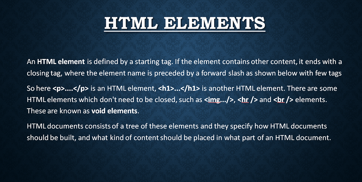 HTML Elements. An HTML element is defined by a… | by Fasterprovider ...
