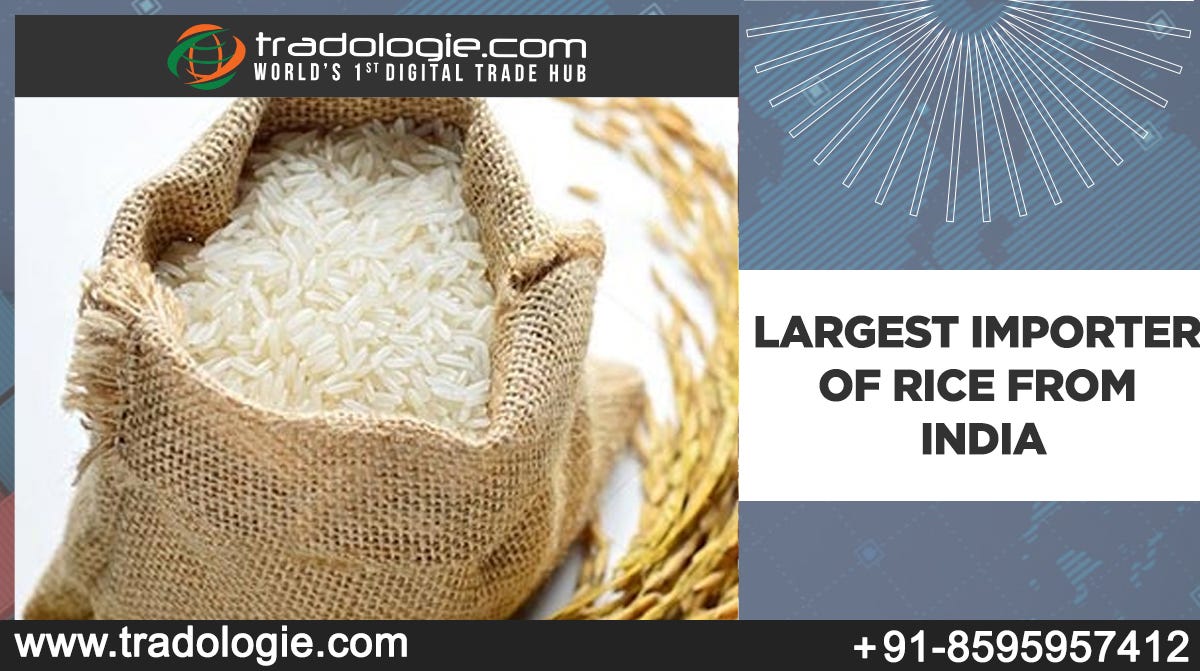 Largest Importer Of Rice From India - Tradologie - Medium