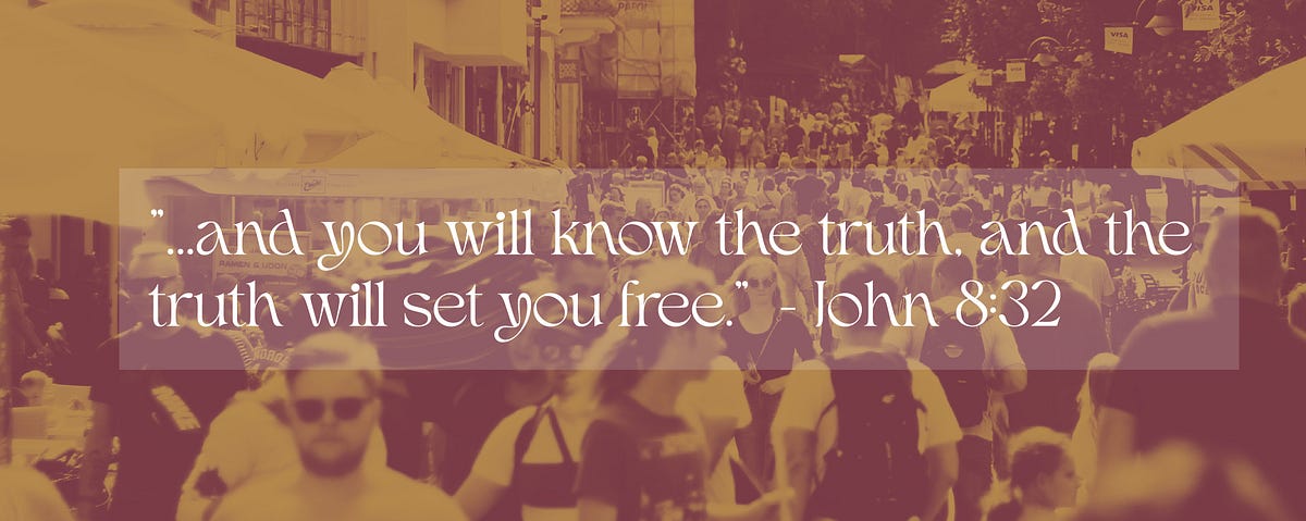 Why Truth Still Matters — and How it’s Discerned | by Woodside Bible ...