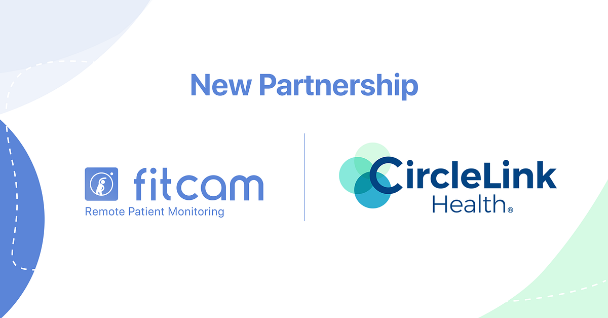 Revolutionizing Remote Care: Circle Link Health & FitCam Health Unite | by FitCam Health | Jul ...