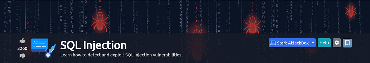 Navigating the TryHackMe SQL Injection Room: A Beginner’s Guide | by xCY83RN4UT_ | Medium