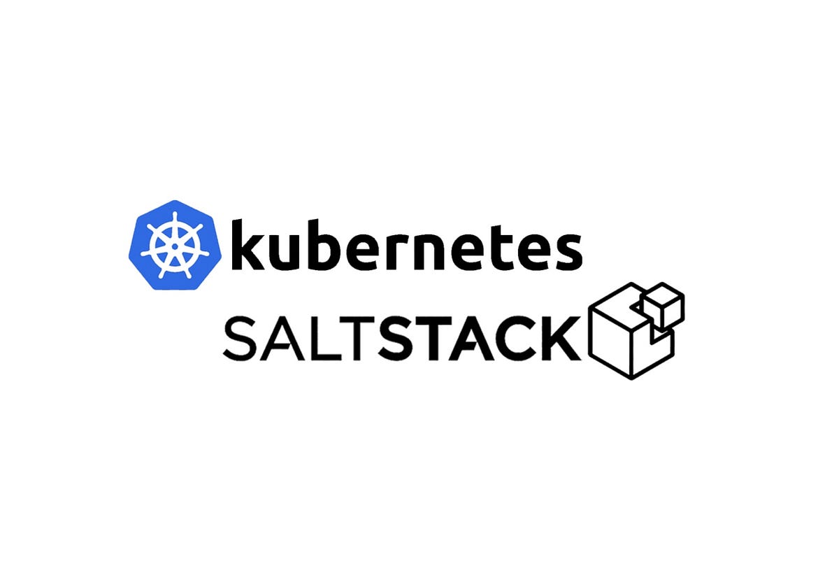 Simplify Kubernetes Configuration with SaltStack | by Kareem T | The ...