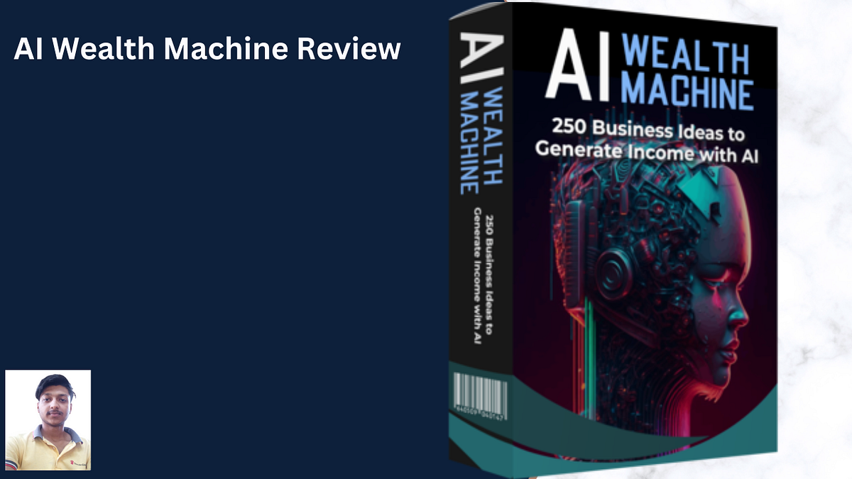 AI Wealth Machine Review. AI Wealth Machine — Introduction | by Mahmud Hasan56 | Medium