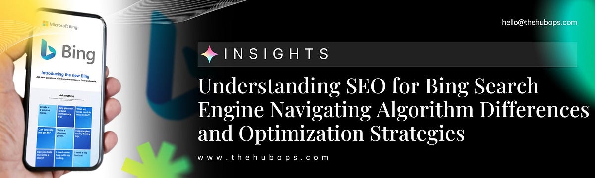 Understanding SEO for Bing Search Engine Navigating Algorithm ...