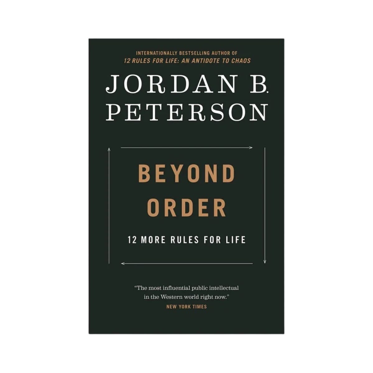 Book Review: “Beyond Order: 12 More Rules for Life” by Jordan B ...