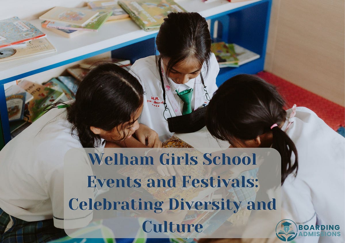 Welham Girls School Events and Festivals: Celebrating Diversity and ...