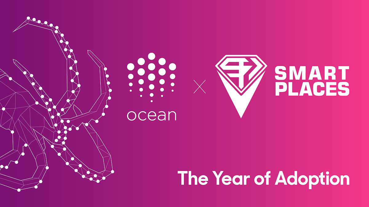 SmartPlaces partners with Ocean Protocol to unlock data monetization ...